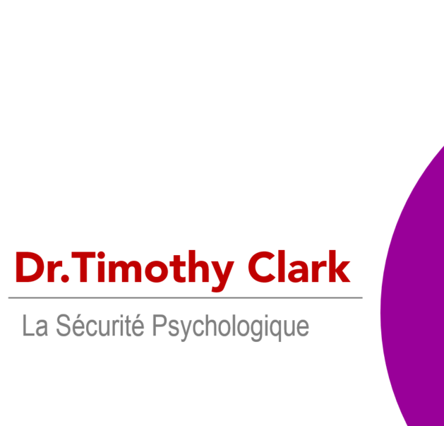 Timothy Clark : La Sécurité Psychologique - Octave